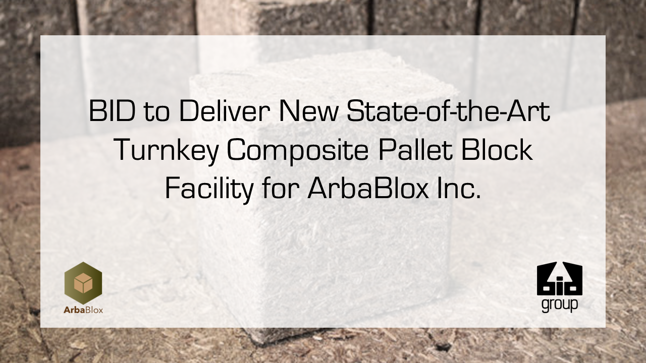BID to Deliver New State-of-the-Art Turnkey Composite Pallet Block ...